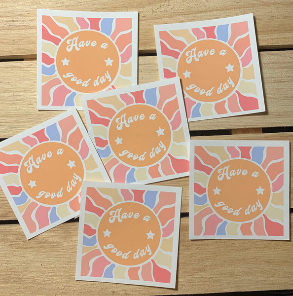 Have A Good Day Sticker – Delaney Rose Boutique